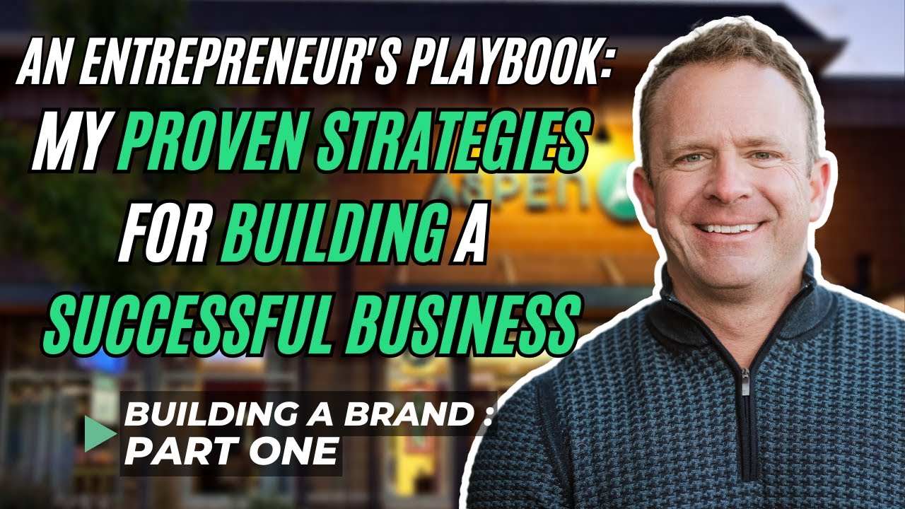 An Entrepreneur's Playbook - My Proven Strategies for Building a ...