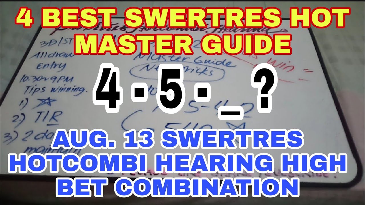 AUG.13 SWERTRES BEST HOT HEARING GUIDE||Swertres Hotcombi Hearing ...
