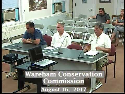 Wareham Conservation Commission Meeting 8-16-17 - YouTube