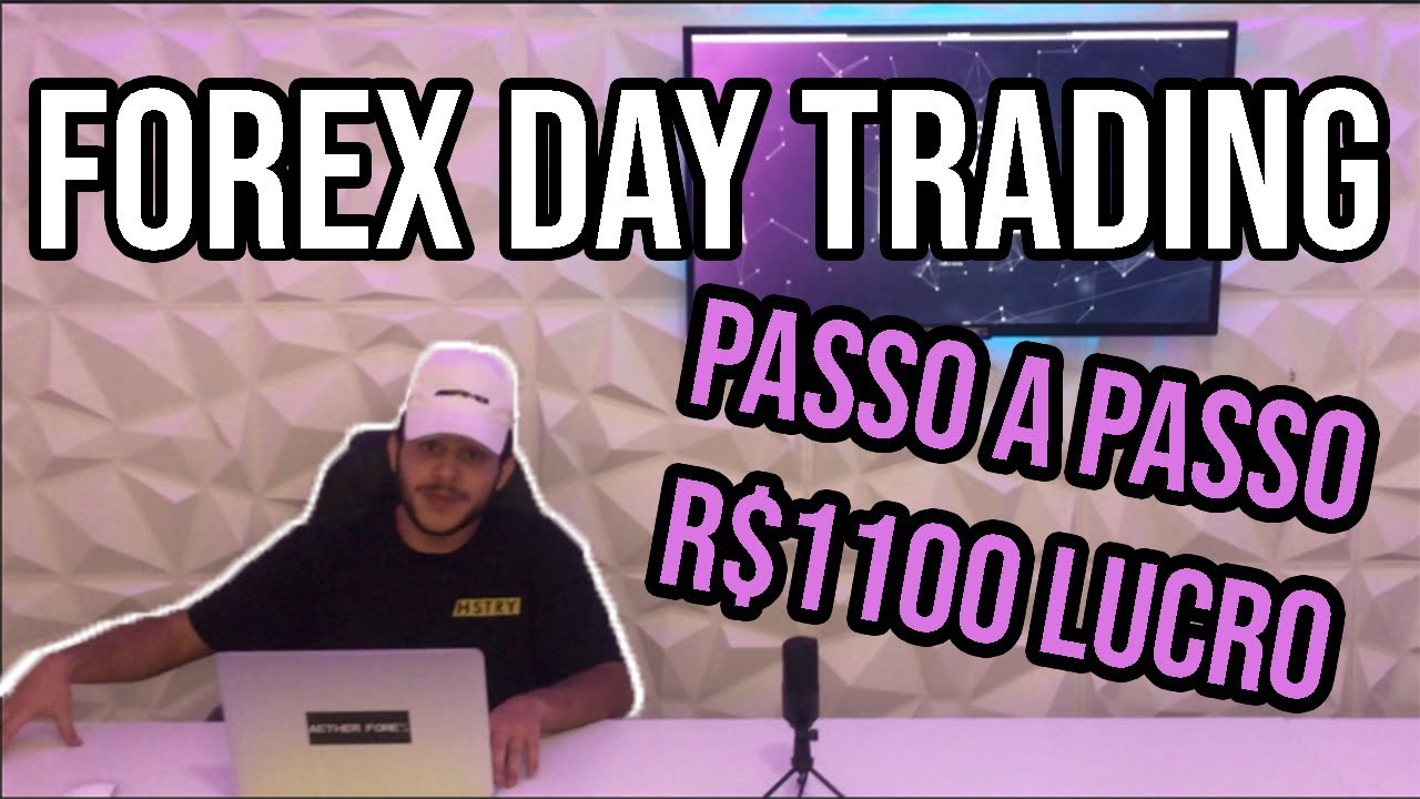 APRENDA FOREX: É POSSIVEL R$1100 REAIS EM UM DIA NO FOREX 2019?! (PASSO ...