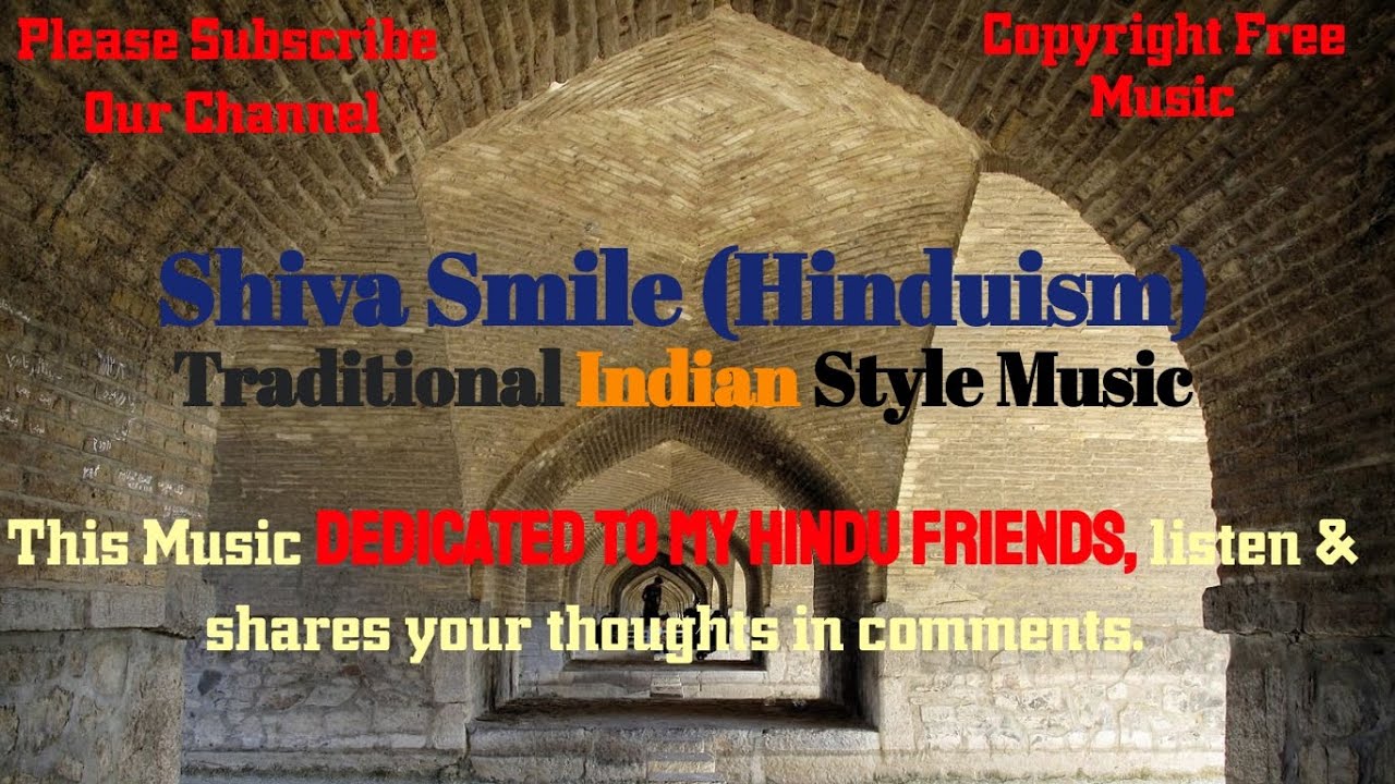 Traditional Indian Style Music||Shiva Smile - Hinduism||Gift To Hindu ...