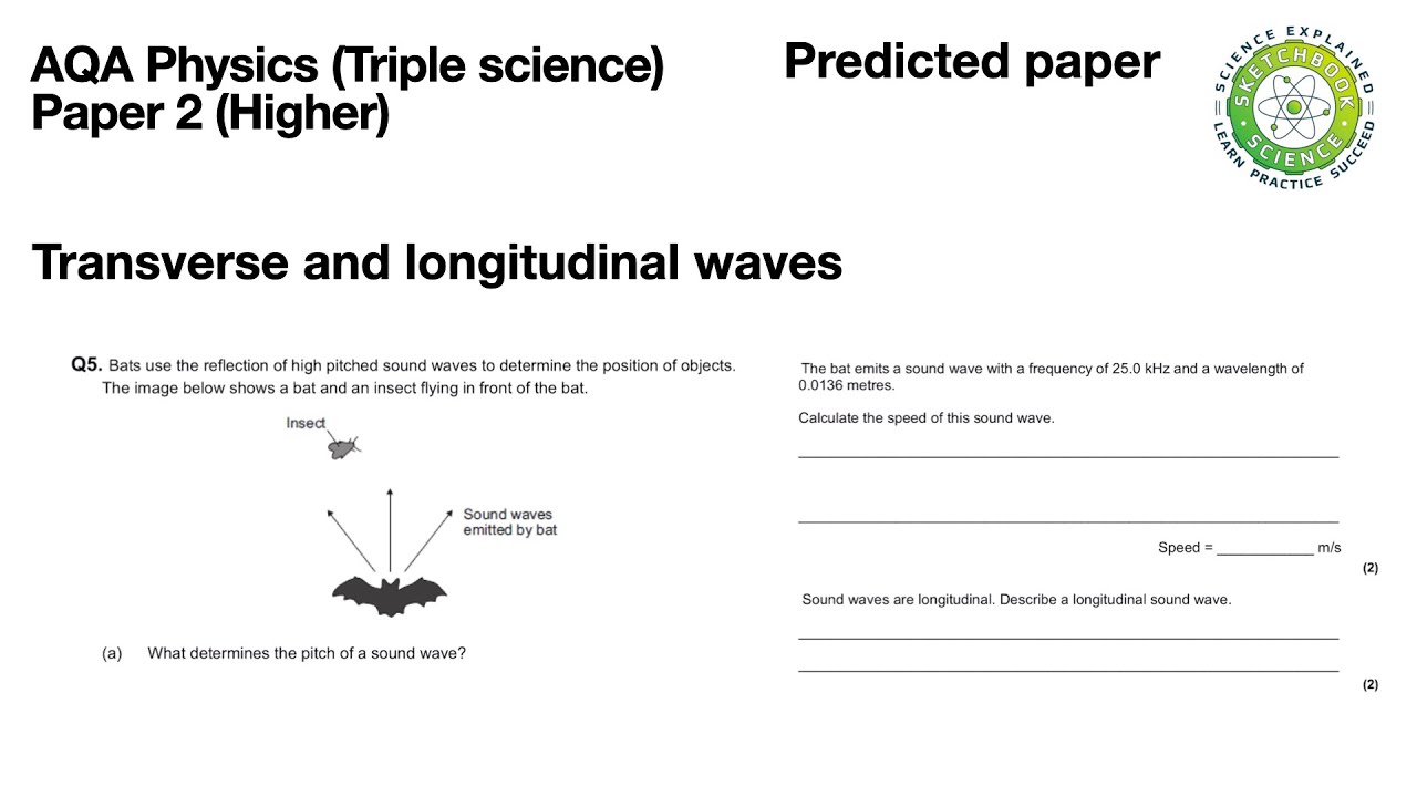 Q5 (Transverse and longitudinal waves) GCSE Physics (Triple) paper 2 ...