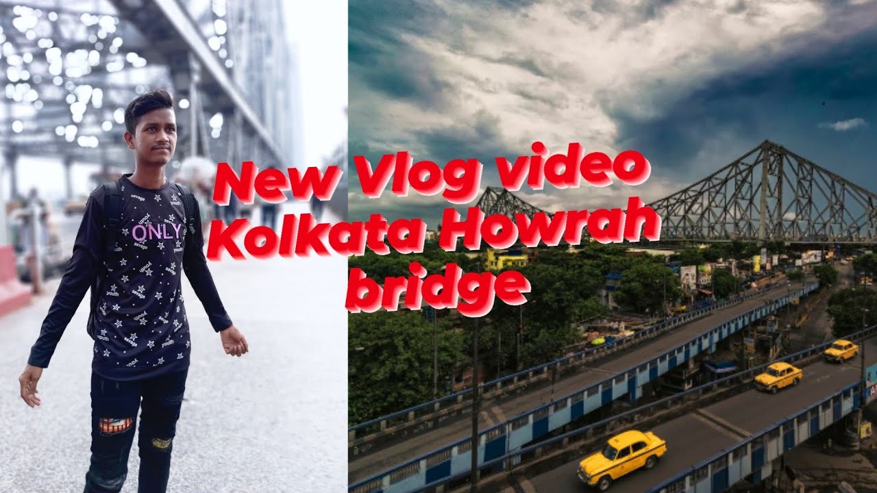 Kolkata ka famous Howrah bridge 🌉 Howrah ka Vlog video 😍#howrah - YouTube