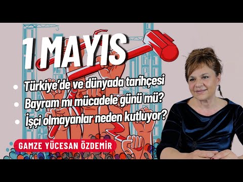 1 Mayıs | Gamze Yücesan Özdemir