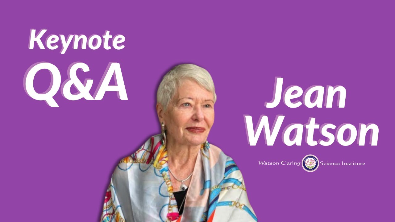 Q&A with Jean Watson | Providence CNO Retreat | Unitary Caring Science ...