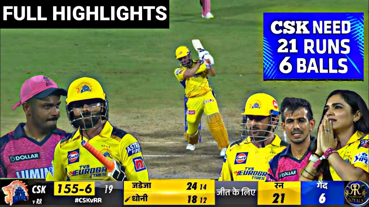 Chennai super kings vs Rajasthan Royals Full Match Highlights, CSK vs ...