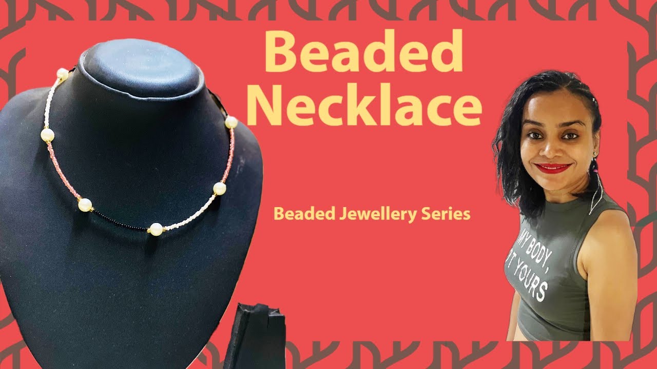 Beaded Necklace Tutorial For Beginners | Beaded Jewelry Necklace | DIY ...