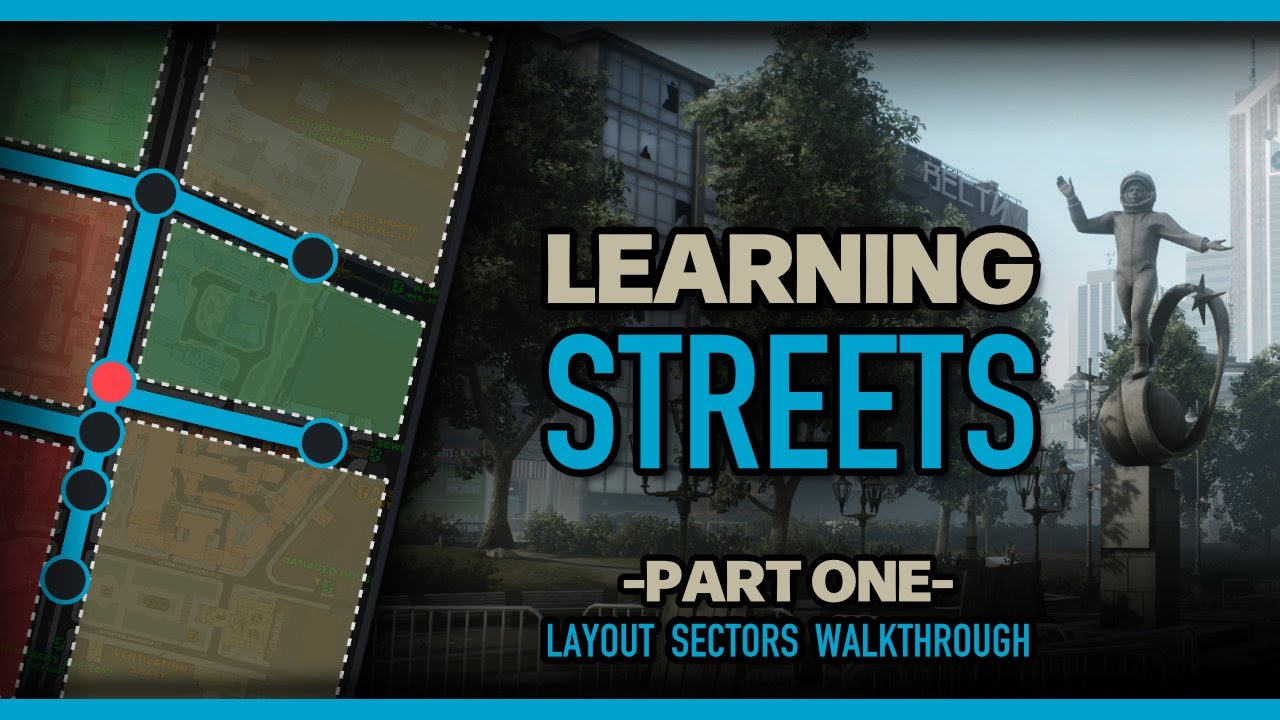 Learning Streets of Tarkov, Part 1: Layout, Sectors, Walkthrough - YouTube