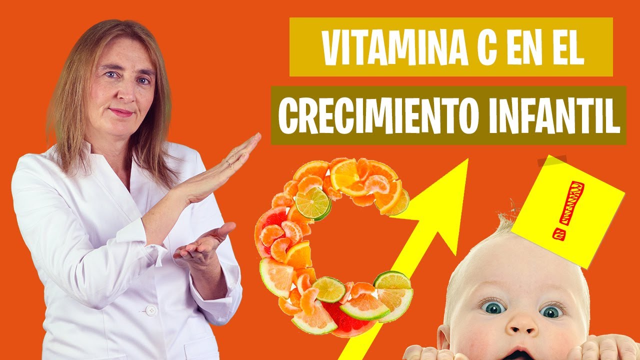 IMPORTANCIA de la VITAMINA C durante el CRECIMIENTO | Vitamina C y ...