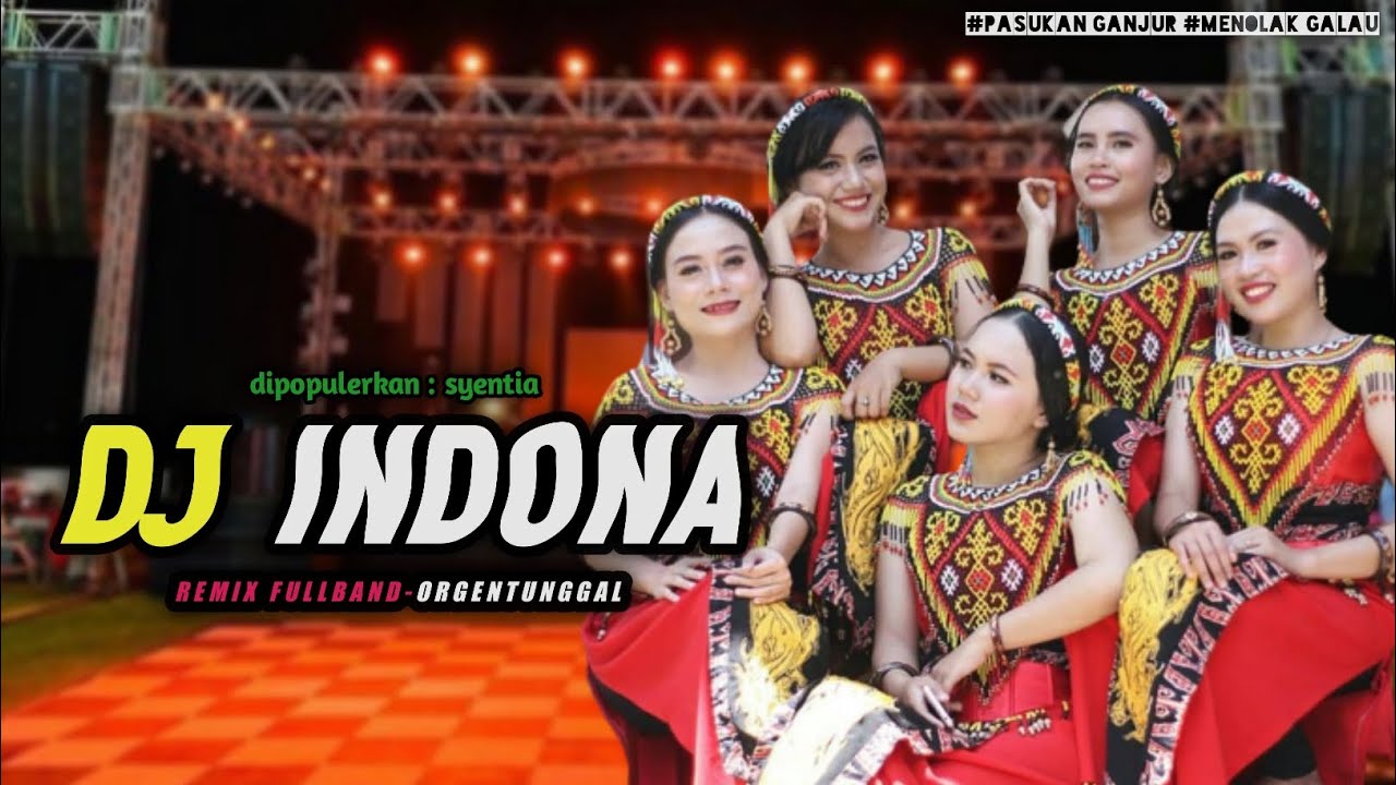 DJ INDONA || REMIX FULLBAND-ORGENTUNGGAL V.2 || BY RUDAS PROJECT - YouTube