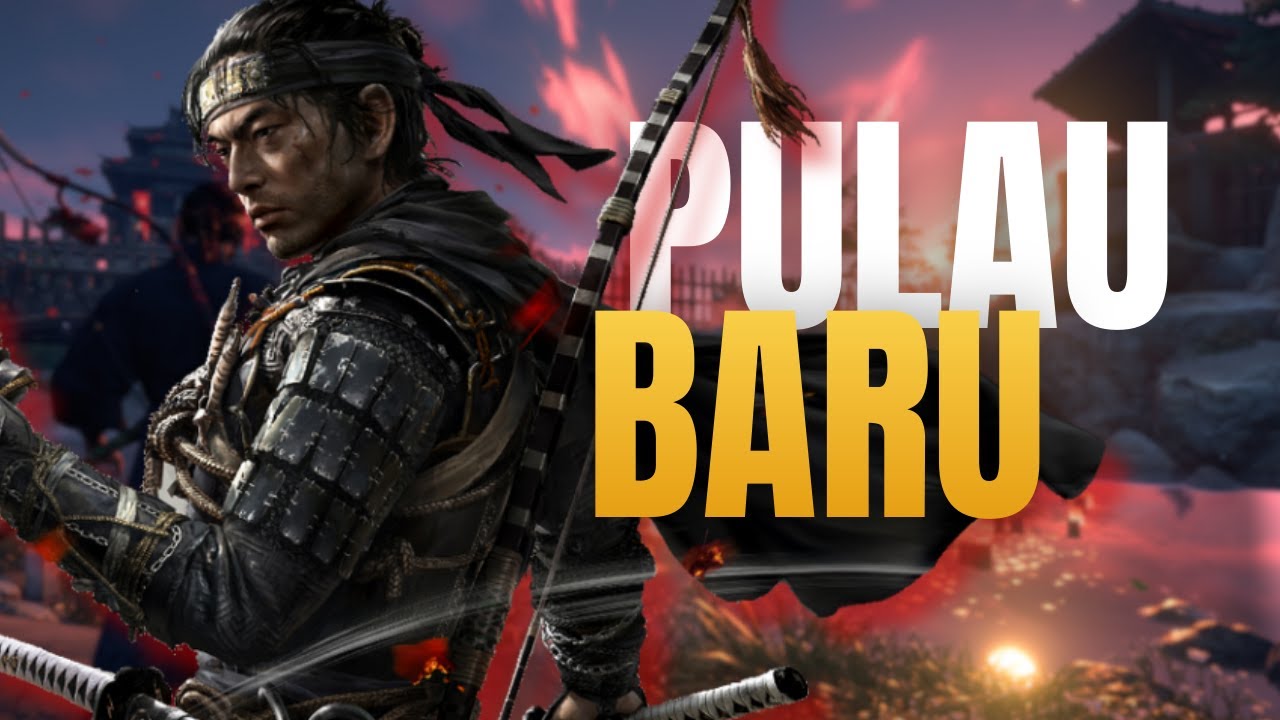 PULAU BARU - Ghost of Tsushima - YouTube