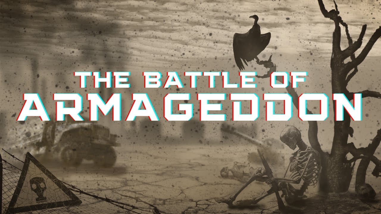 37. Armageddon (Revelation 16:14-16) - YouTube