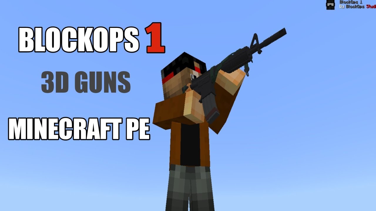 BLOCK-OPS 1 | 3D GUNS FOR MINECRAFT PE!!! - YouTube