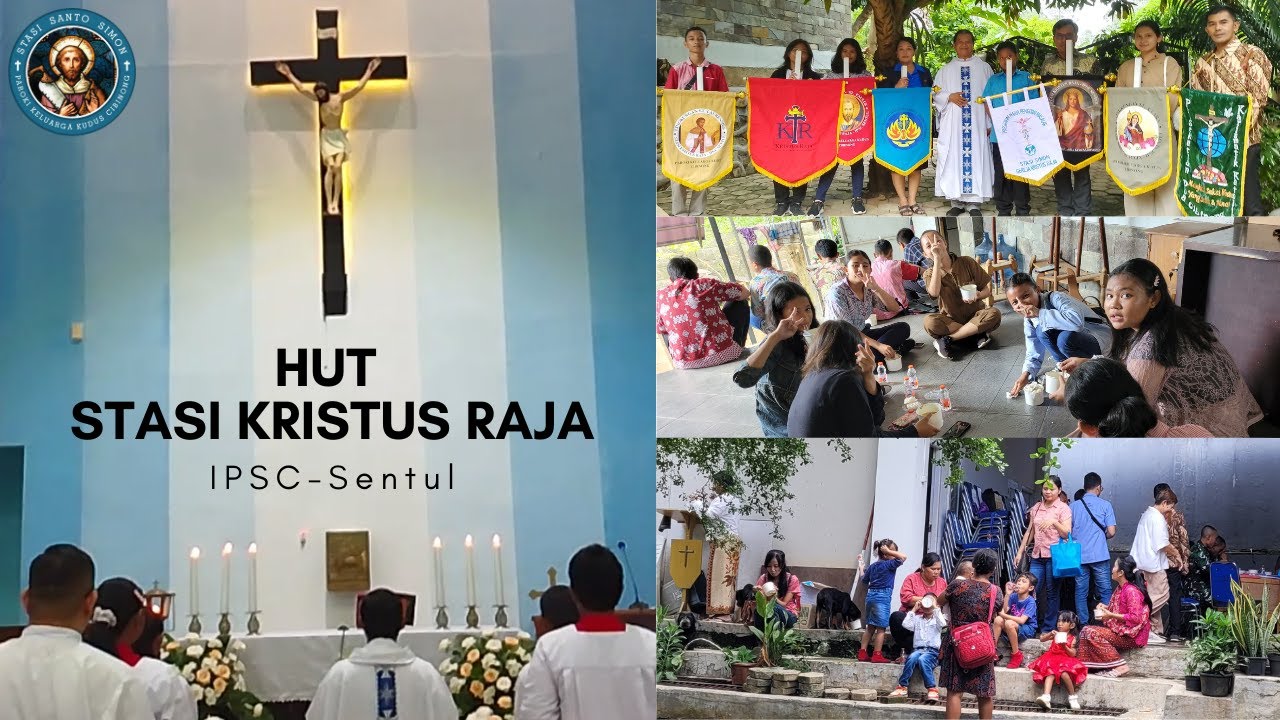 HUT STASI Kristus Raja | Gereja Kristus Raja - IPSC Sentul | Paroki ...
