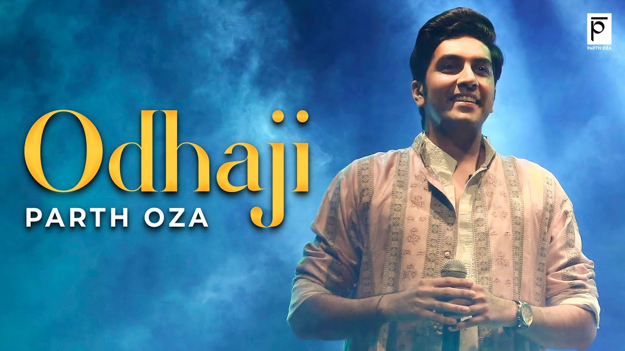 Odhaji Mara Vala Ne | Gujarati Bhajan by Parth Oza - YouTube