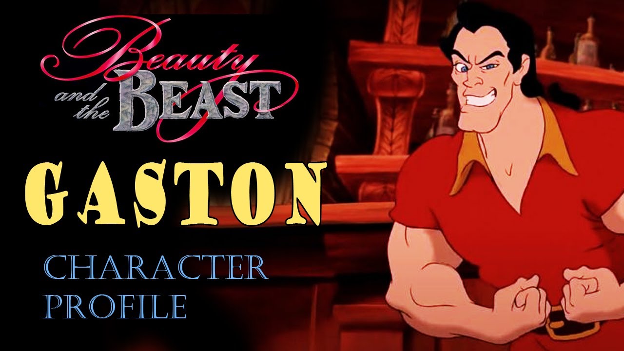 Gaston from Beauty and the Beast Character Profile - YouTube