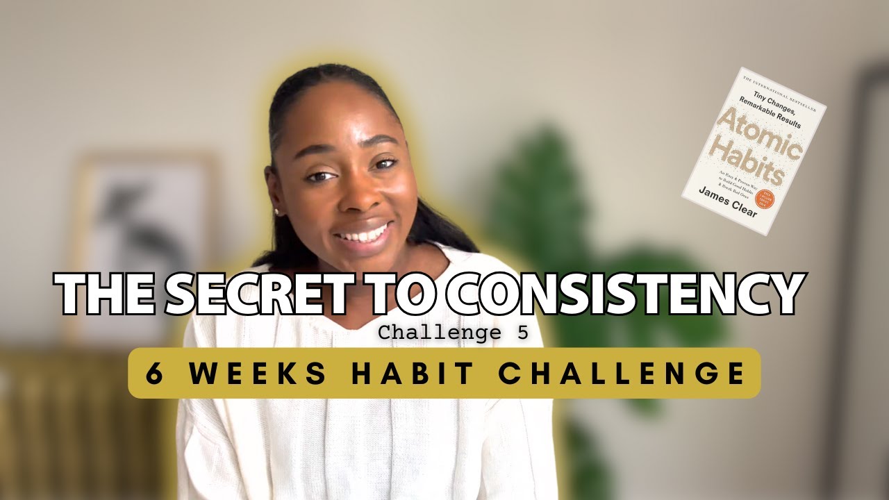 How to be consistent with your new habits | Challenge 5 - YouTube