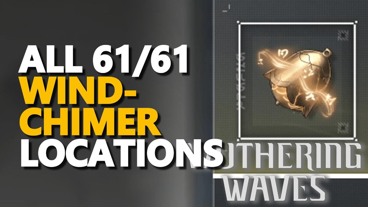 All Windchimer Locations Wuthering Waves - YouTube