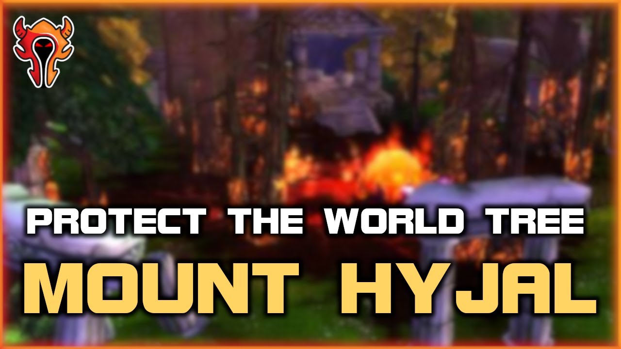 Protect the World Tree - Mount Hyjal - YouTube