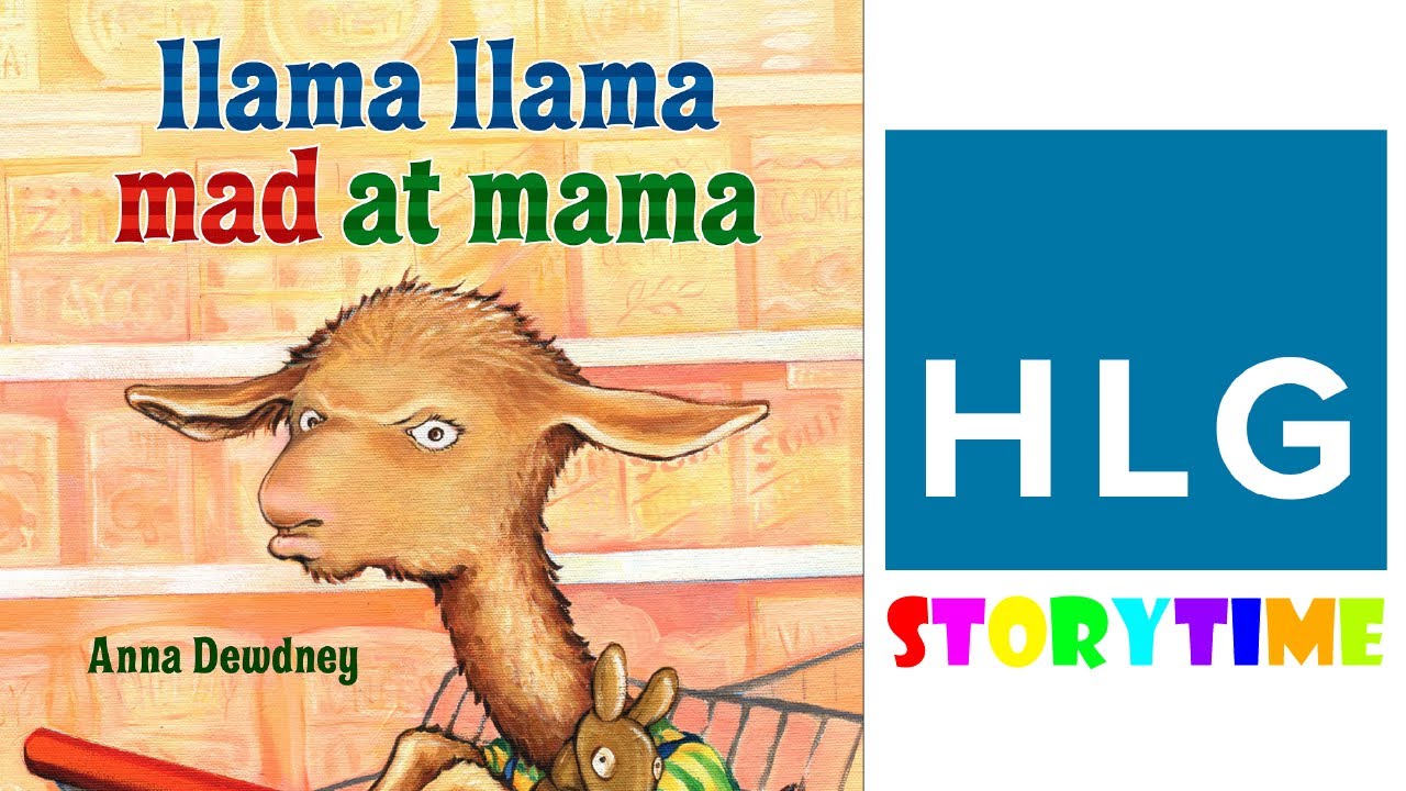 (WEB) Llama Llama Mad At Mama - HLG Storytime - YouTube