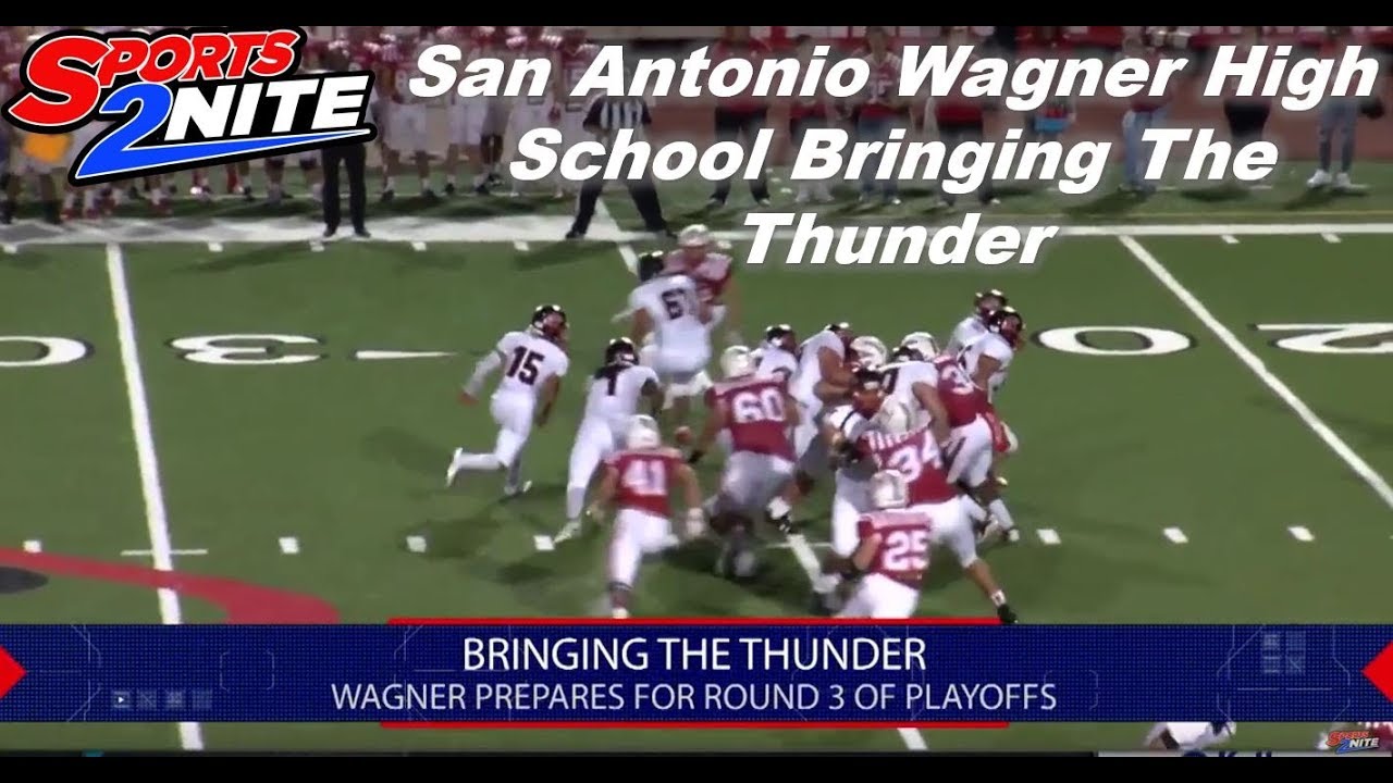San Antonio Wagner High School Bringing The Thunder on the Sports2Nite ...
