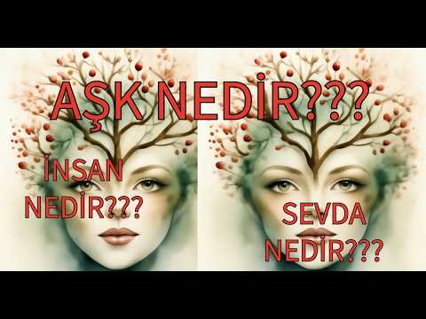 AŞK, SEVDA, KADIN, İNSAN ÜSTÜNE DENEMELER: \