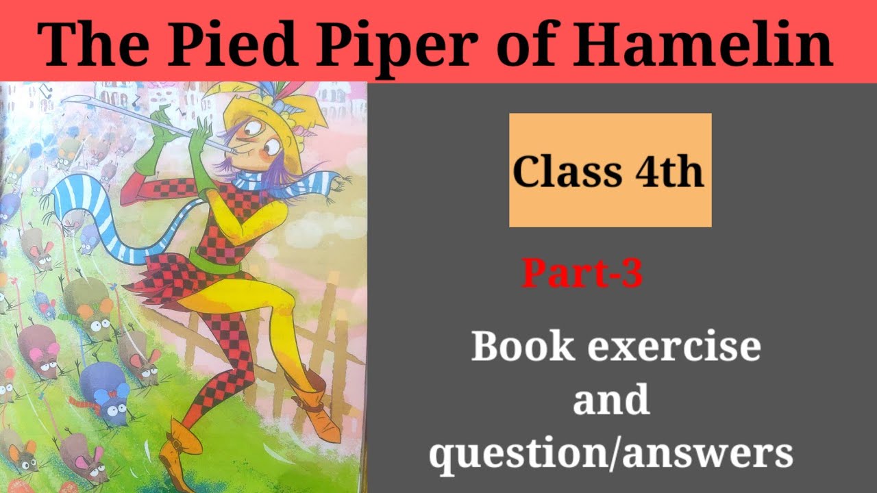 Class 4th # English Literature # Lesson-9#The Pied Piper of Hamelin ...