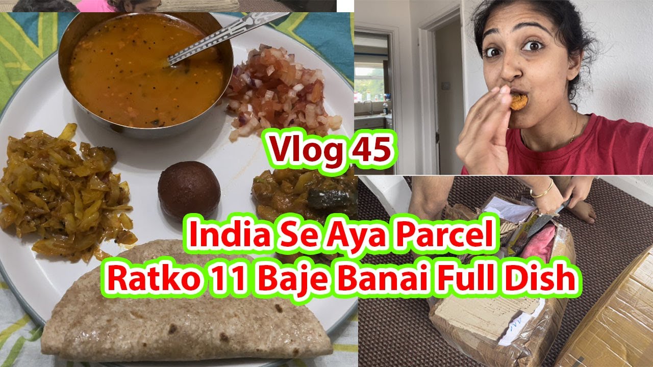 India Se Aya Parcel - Full Dish Banai Ratko 11 Baje 🤪🤪 Surprise 🙌 - YouTube
