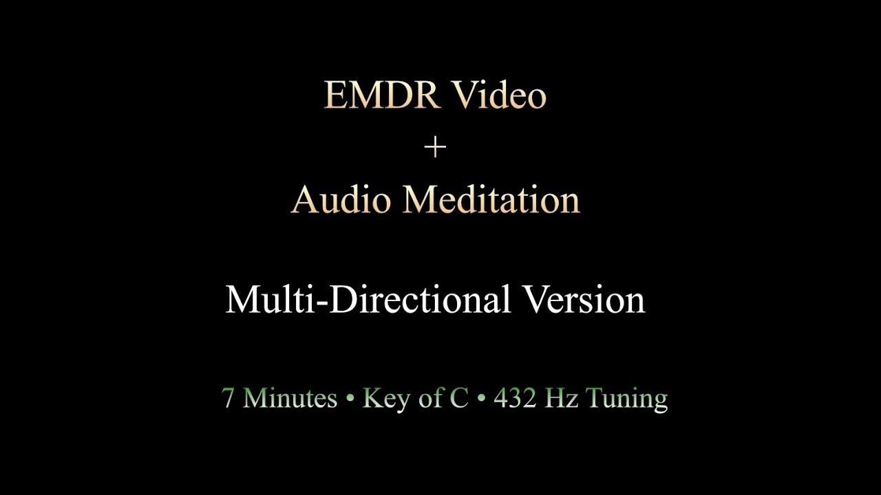 EMDR Video + Audio Meditation ~ 7 Minutes ~ Green Orb ~ Multi ...