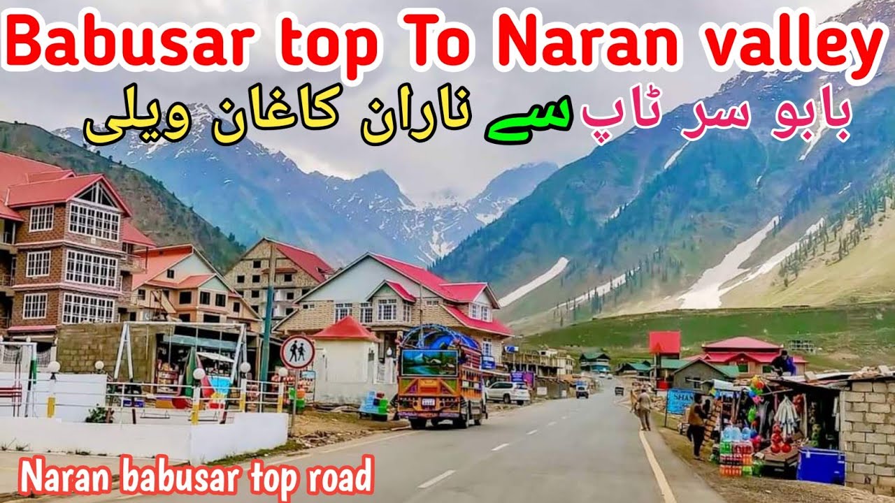 Babusar top To Naran valley | babusar top today | naran kaghan valley ...