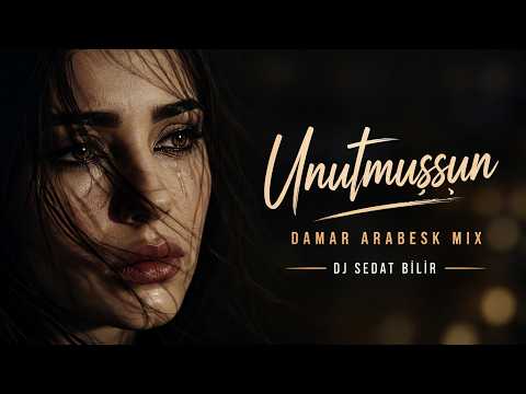 Unutmuşsun | Damar Arabesk Mix 2026 - DJ Sedat BİLİR