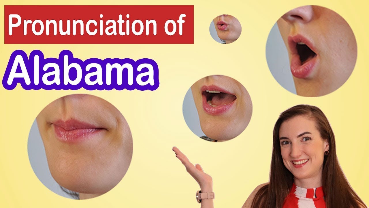 How to pronounce Alabama, American English Pronunciation Lesson - YouTube