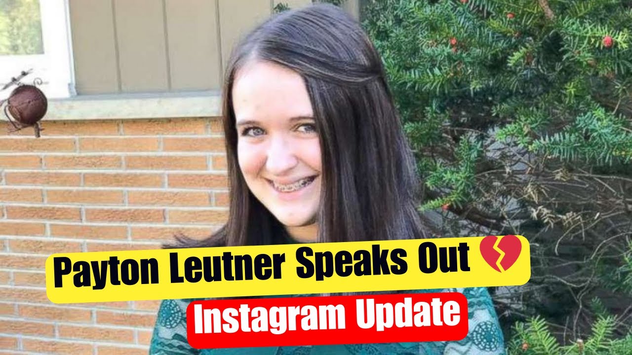Payton Leutner Instagram Update | Slender Man Survivor’s Family Speaks ...