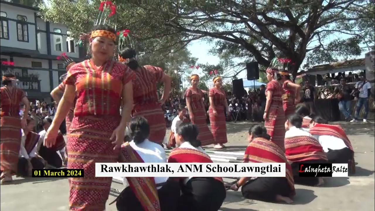 Rawkhawthlak, ANM School, Lawngtlai || Chapchar Kut 2024, Lawngtlai - YouTube