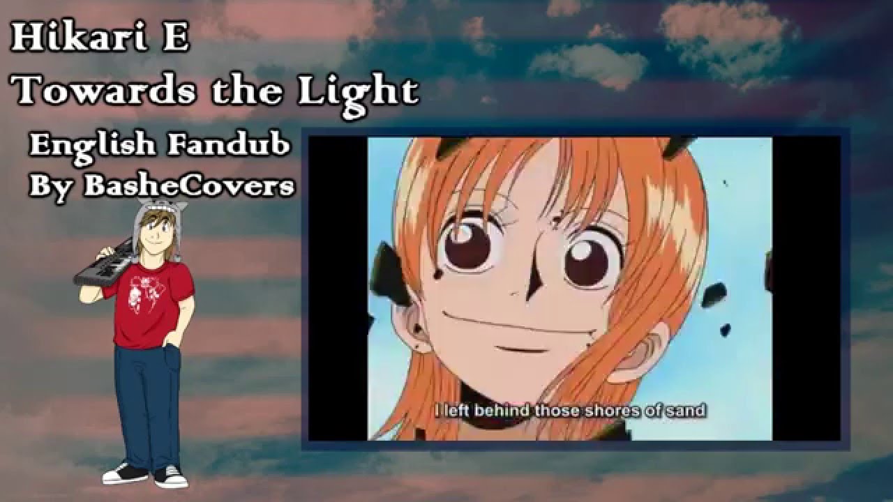 Hikari E | Towards the Light - English Fandub~ (One Piece) - YouTube
