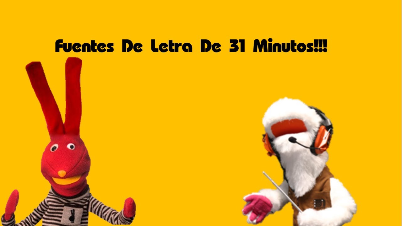 Fuentes De Letras De 31 MINUTOS!!! - YouTube