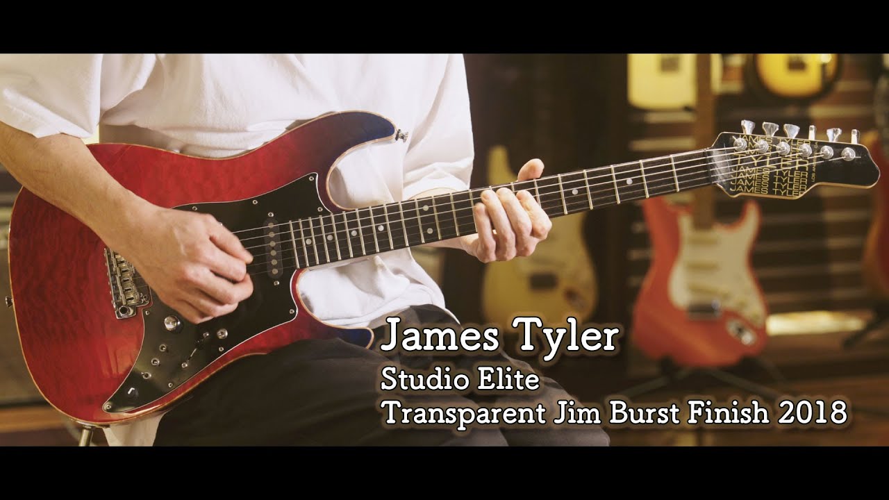 James Tyler Studio Elite Transparent Jim Burst Finish 2018 - YouTube