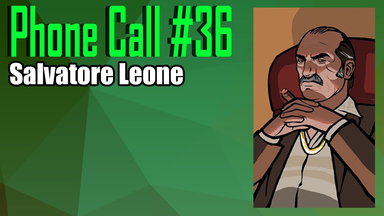 GTA San Andreas: Phone Call #36 - Salvatore Leone - YouTube