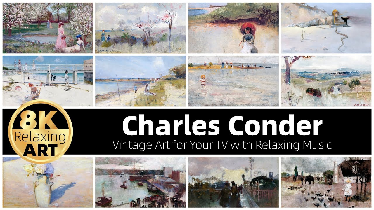 Vintage Art | Paintings by Charles Conder | Half an Hour of Relaxing 8K HD Video with Calming ...
