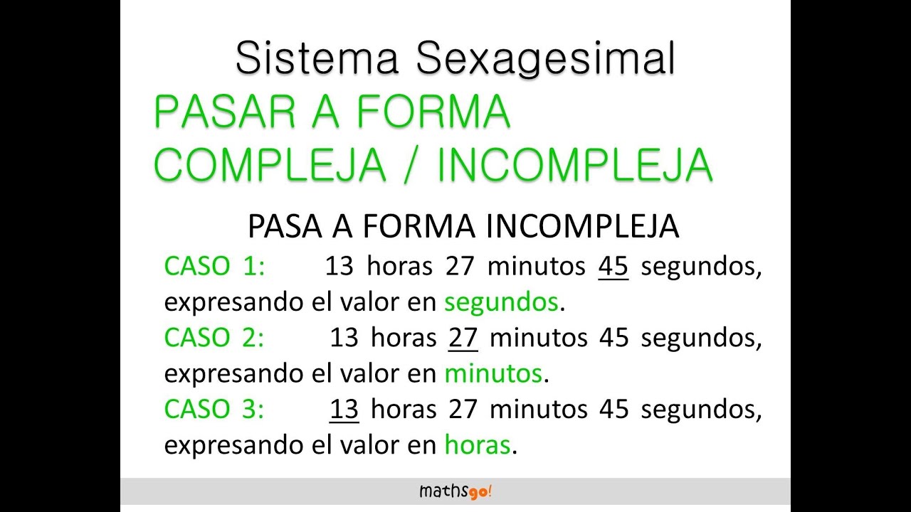 Sistema Sexagesimal. Forma compleja e incompleja - YouTube