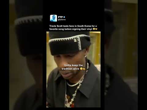 Travis Scott testing fans in South Korea for their favorite song 😭