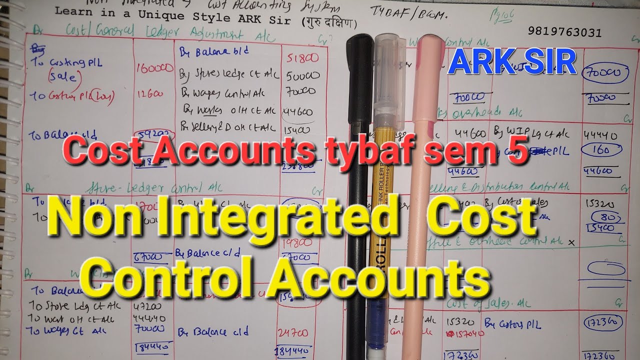 Lec1 Non Integrated Cost Control Accounts How 2 solve Ledger A/C Tybaf ...