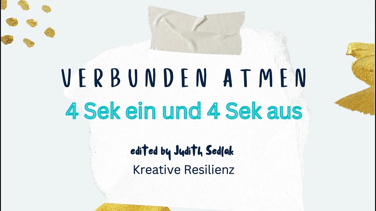 VERBUNDENER ATEM | Fokussierung mit 4 Sek einatmen 4 Sek ausatmen - YouTube