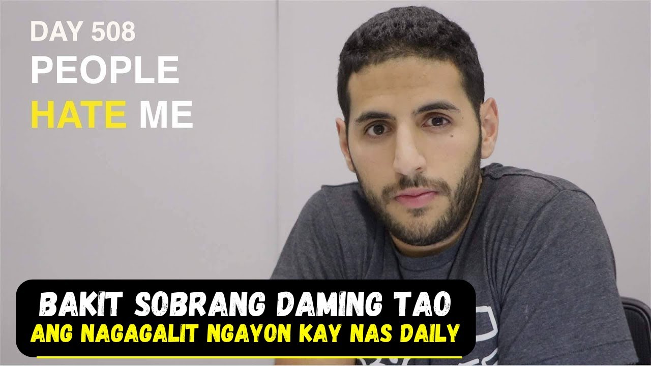Bakit Maraming Tao Ang Galit Kay Nas Daily | Magugulat ka sa Ginawa ...