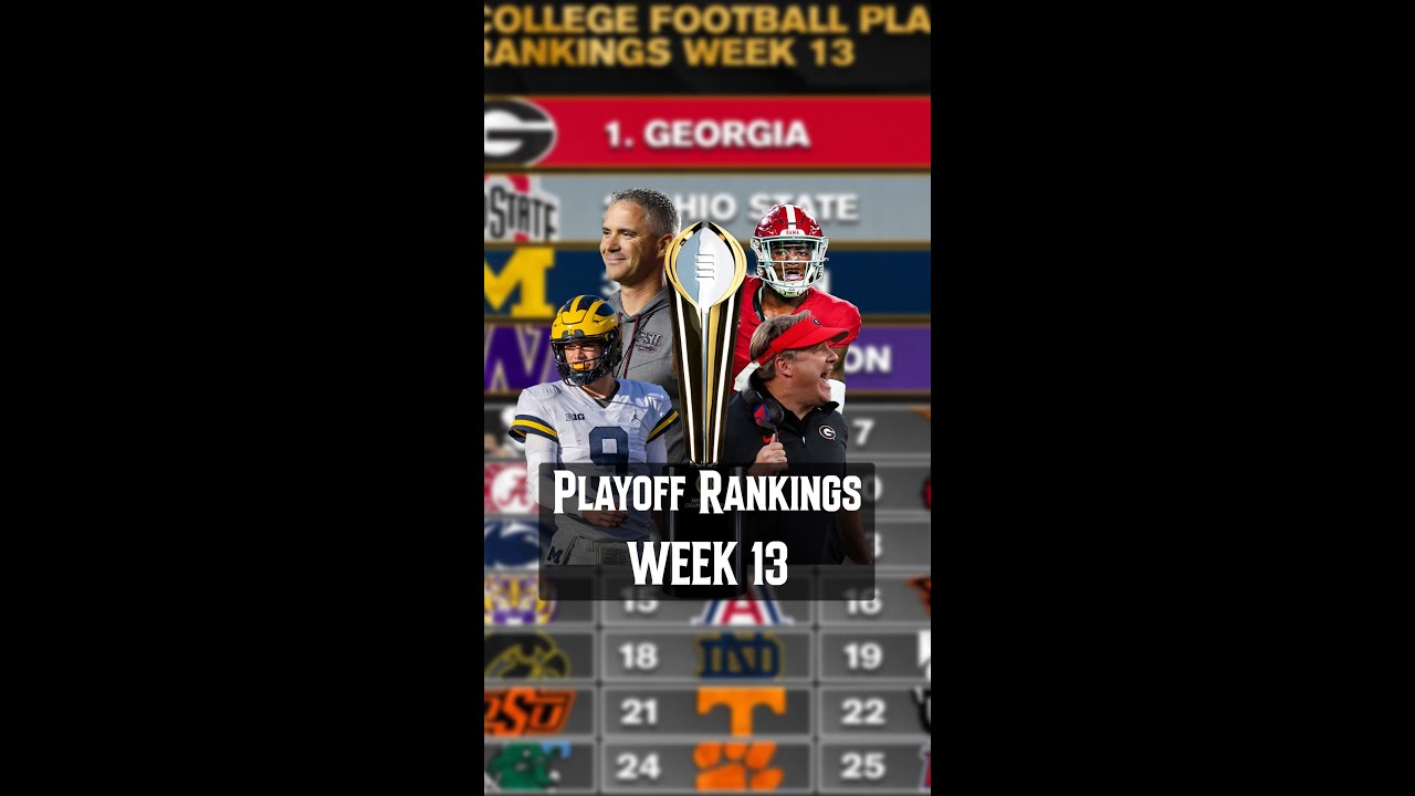 Week 13 Playoff Rankings First Look - YouTube