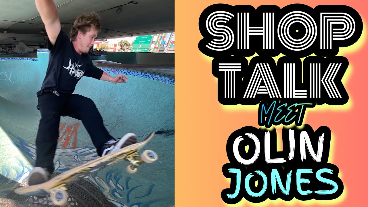 Shop Talk Meet Olin Jones | skateboarding | skateboarding for beginners | choppers | overlander ...
