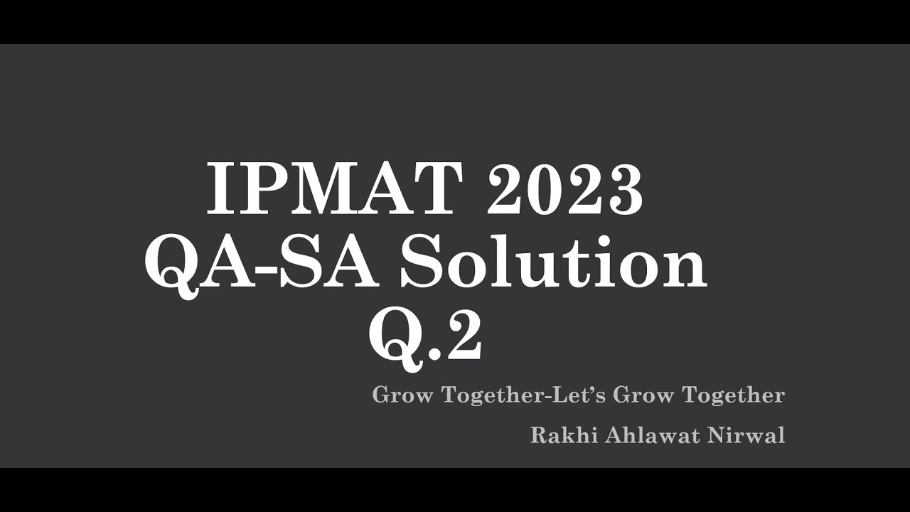 IPMAT 2023 Paper Solutions | Short Answer - Quant Section | IPMAT ...