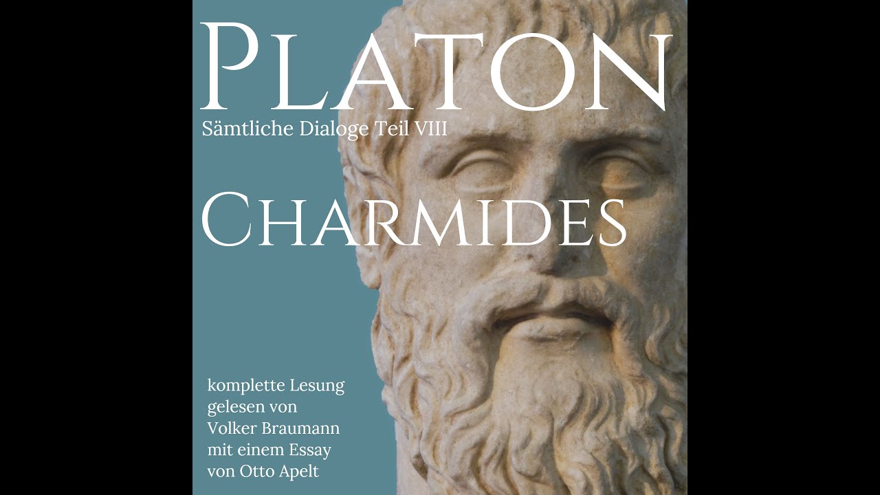 Platon Sämtliche Dialoge Teil 8: Charmides Abschnitt 1/7 (Apologie ...