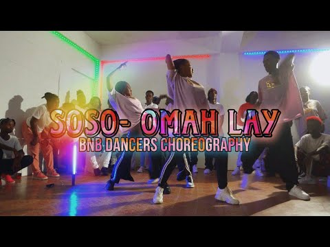 SOSO- OMAH LAY/ BNB DANCERS CHOREOGRAPHY (AFRO WORKSHOP)🇭🇹 - YouTube