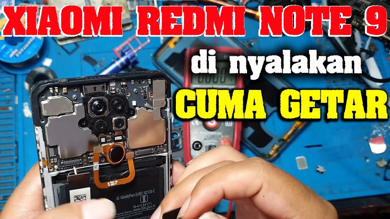 [ REDMI NOTE 9 MATI ] SERVICE REDMI NOTE 9 DI NYALAKAN CUMA GETAR GETAR ...